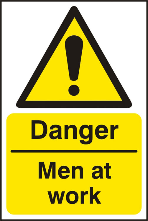 DANGER MEN AT WORK SIGN – CORSTONSINCLAIR